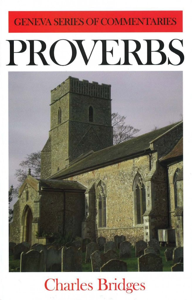 Proverbs by Charles Bridges | Banner of Truth UK