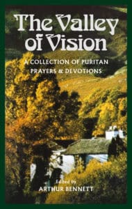 The Valley of Vision by Arthur Bennett | Banner of Truth UK