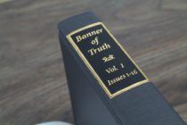 The Banner of Truth Magazine - Banner of Truth UK