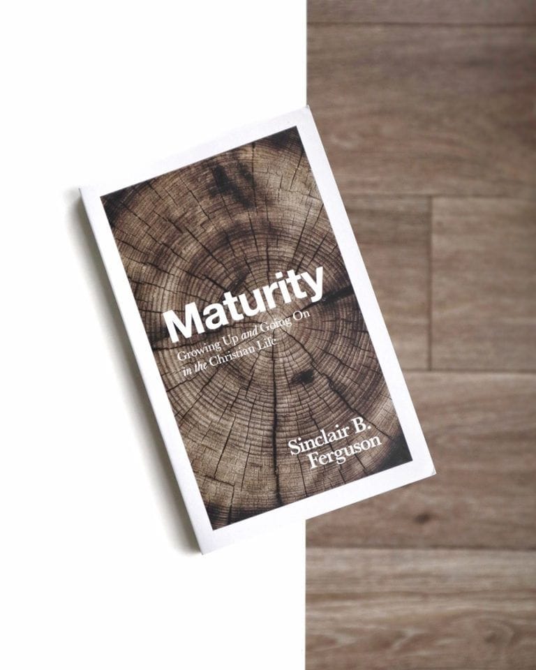 Maturity by Sinclair B. Ferguson | Banner of Truth UK