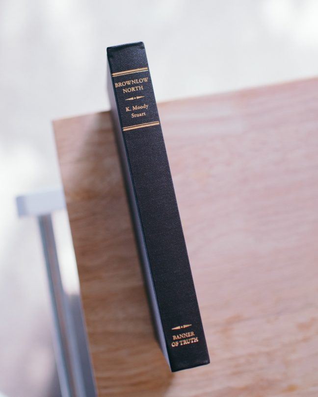 Brownlow North by Kenneth Moody Stuart | Banner of Truth UK