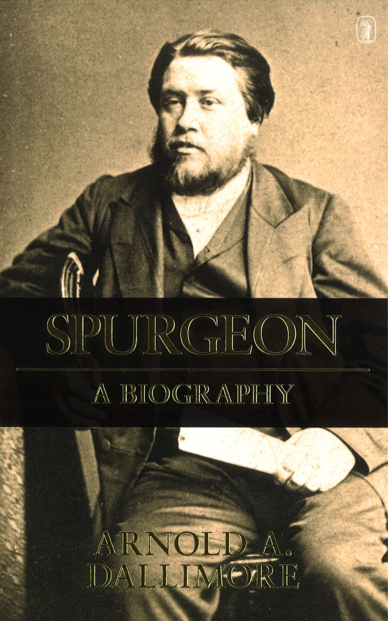 Spurgeon by Arnold Dallimore | Banner of Truth UK