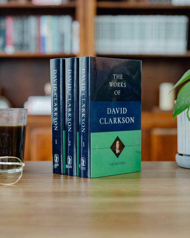 The Works Of David Clarkson by David Clarkson | Banner of Truth USA