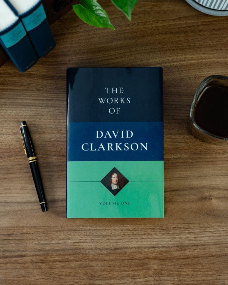 The Works Of David Clarkson by David Clarkson | Banner of Truth USA