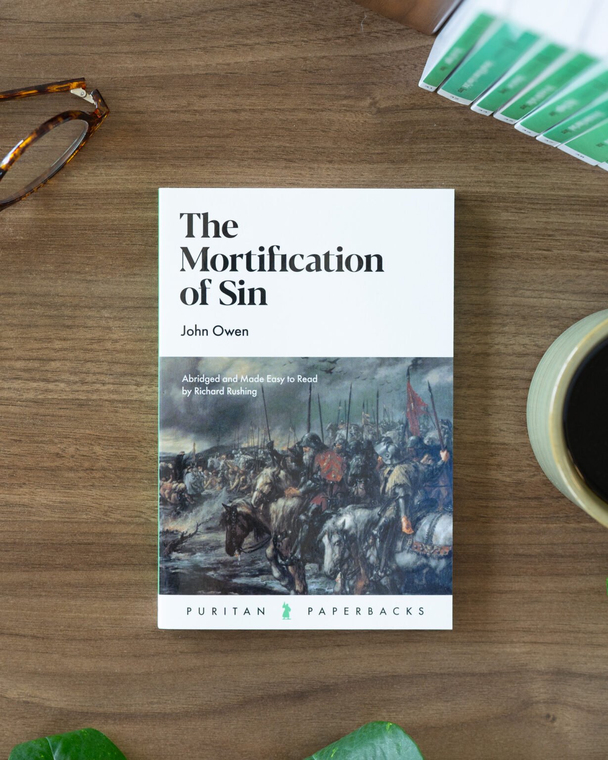 The Mortification of Sin by John Owen | Banner of Truth USA