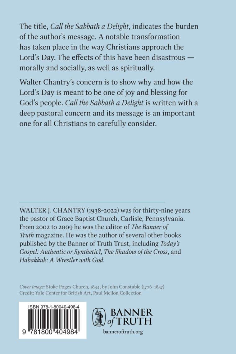 Call The Sabbath A Delight by Walter J. Chantry | Banner of Truth USA