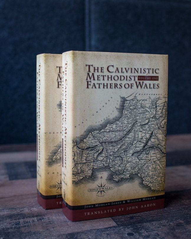 The Calvinistic Methodist Fathers of Wales by John Morgan Jones ...