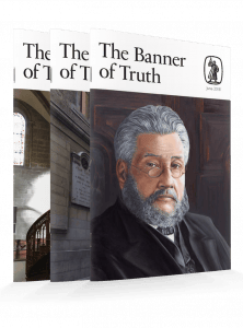 Banner of Truth Magazine Subscription – Banner of Truth USA