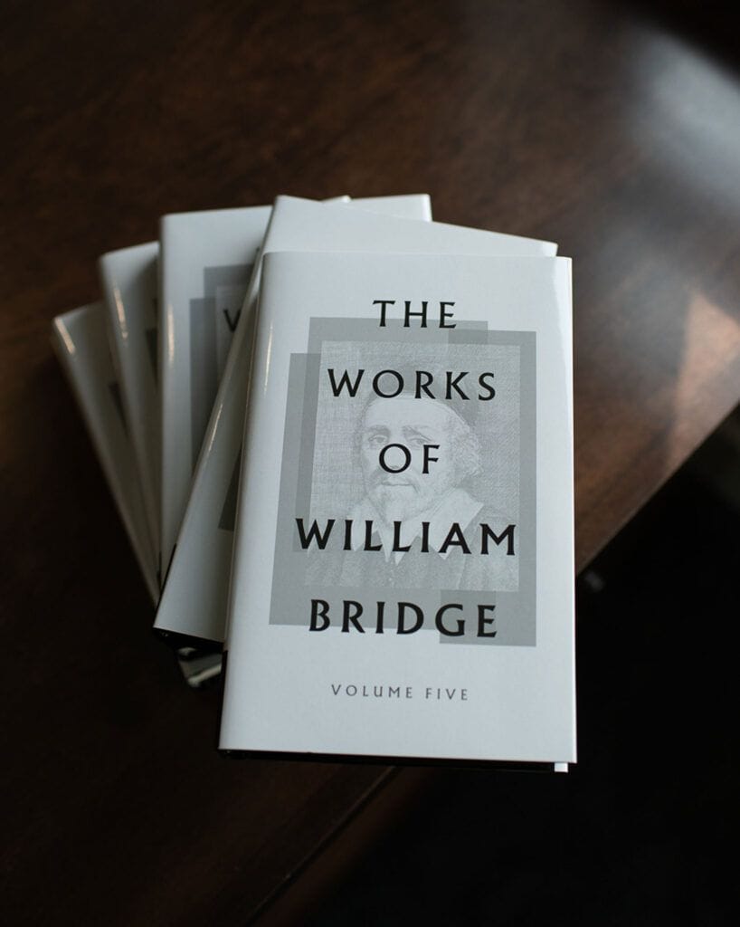 The Works of William Bridge by William Bridge | Banner of Truth USA