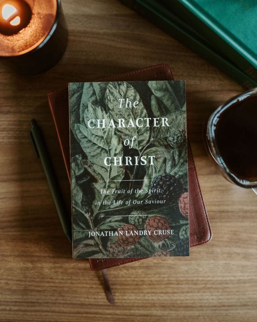 The Character of Christ by Jonathan Landry Cruse | Banner of Truth USA
