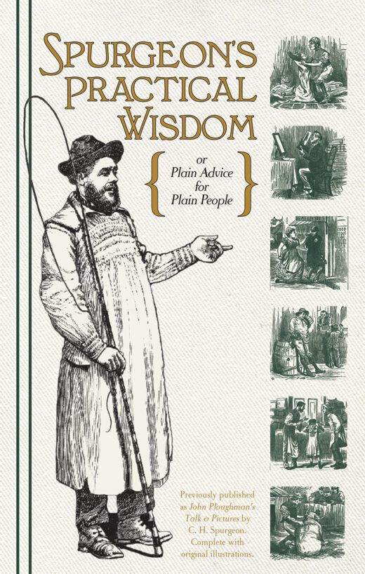 Spurgeon’s Practical Wisdom by C. H. Spurgeon | Banner of Truth USA