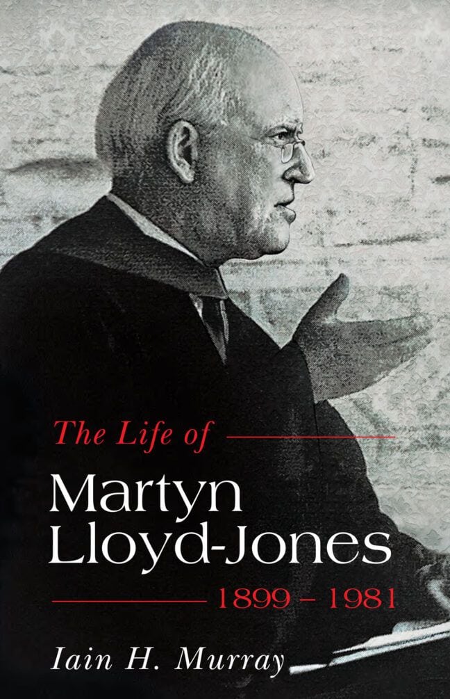 The Life of Martyn Lloyd-Jones by Iain H. Murray | Banner of Truth USA