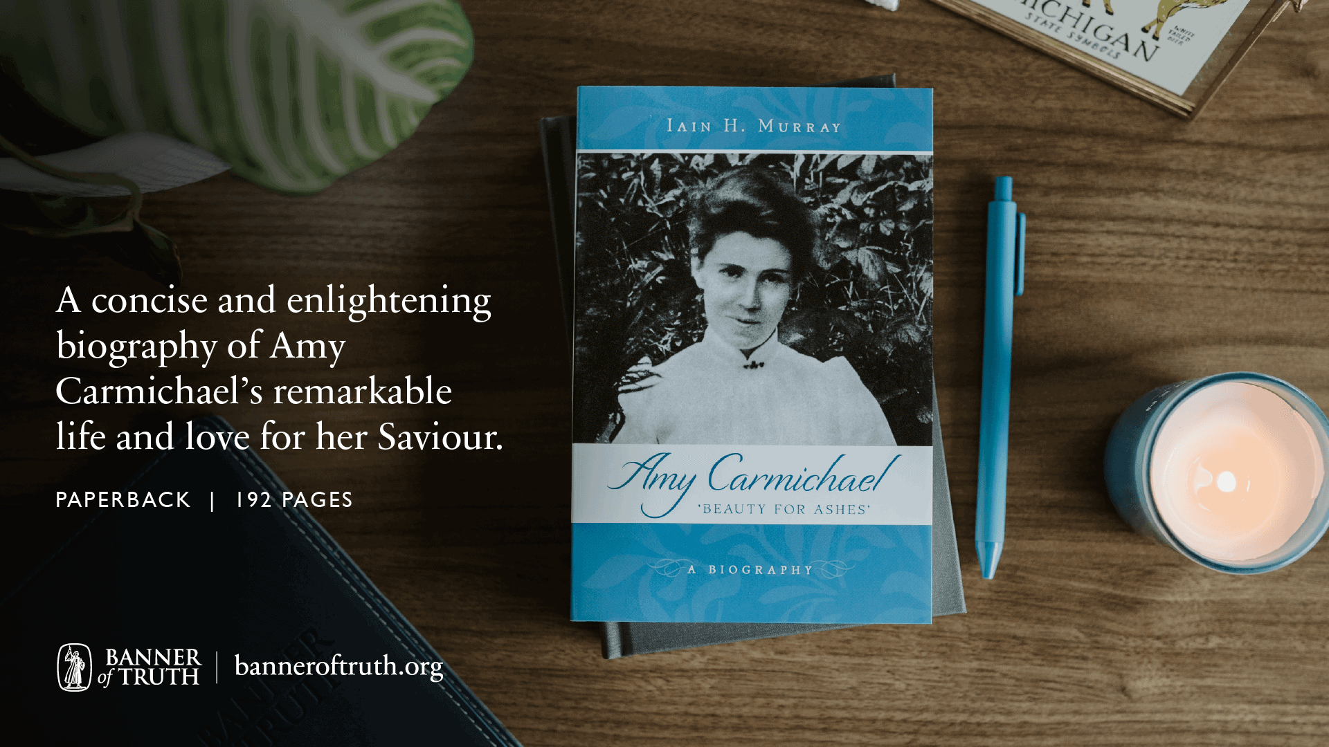 Amy Carmichael by Iain H. Murray | Banner of Truth USA