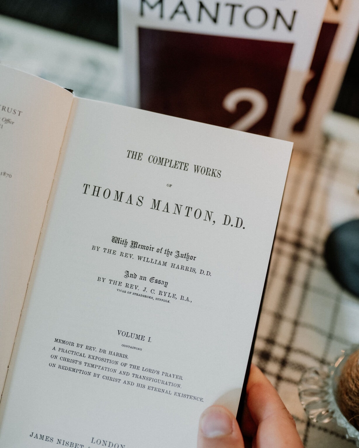 Volumes 1–3: Memoir, Estimate, and Expositions by Thomas Manton ...