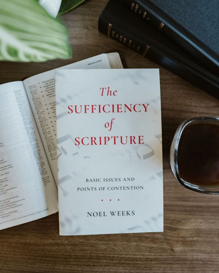 The Sufficiency of Scripture by Noel Weeks | Banner of Truth USA