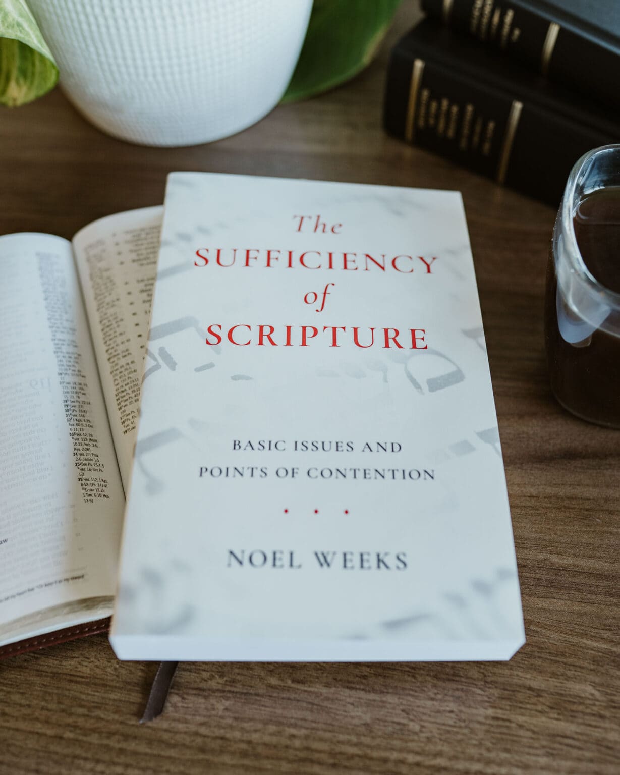 The Sufficiency of Scripture by Noel Weeks | Banner of Truth USA