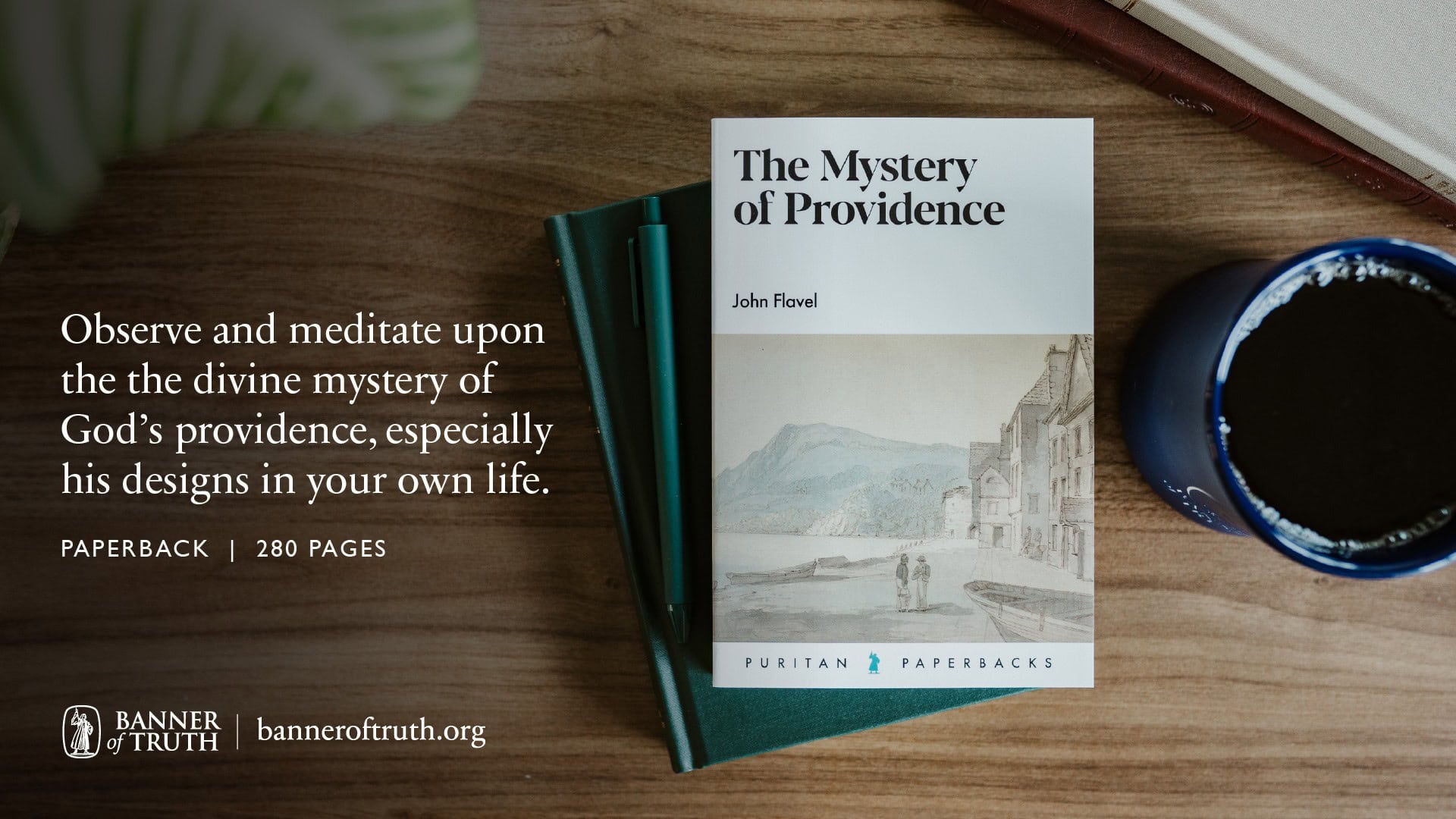 The Mystery of Providence by John Flavel | Banner of Truth USA