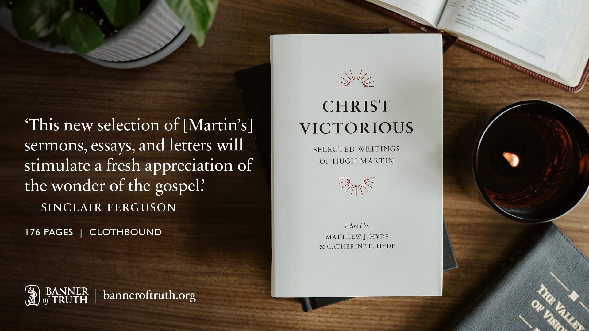 Christ Victorious by Hugh Martin | Banner of Truth USA