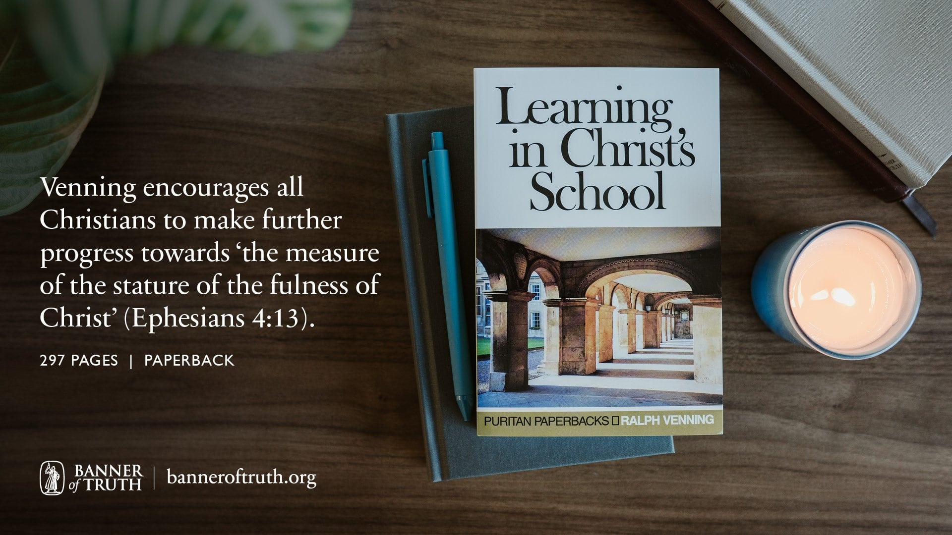 Learning in Christ’s School by Ralph Venning | Banner of Truth USA