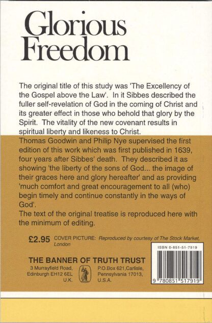 Glorious Freedom by Richard Sibbes | Banner of Truth USA