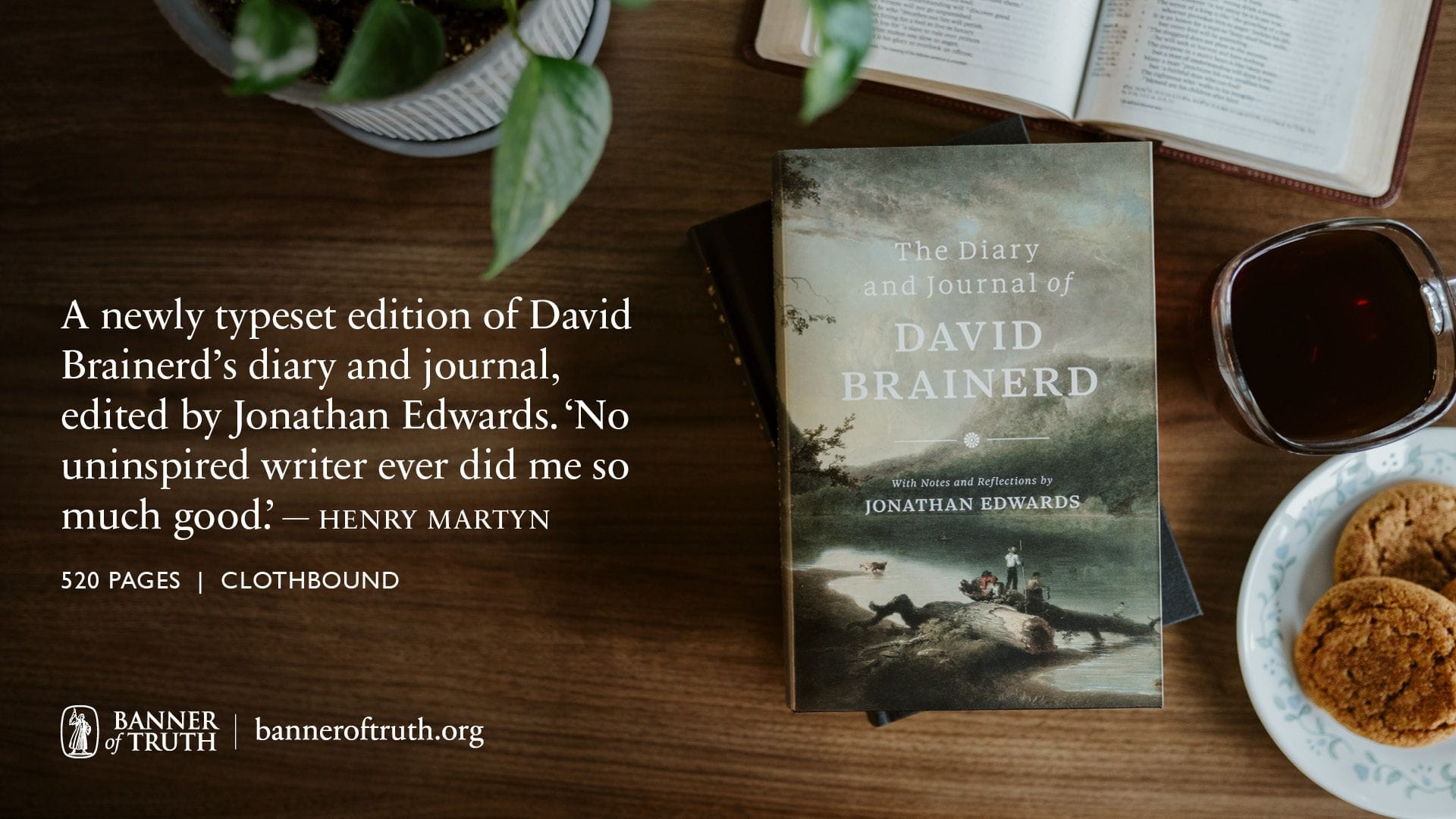 The Diary and Journal of David Brainerd by David Brainerd, Jonathan Edwards | Banner of Truth USA