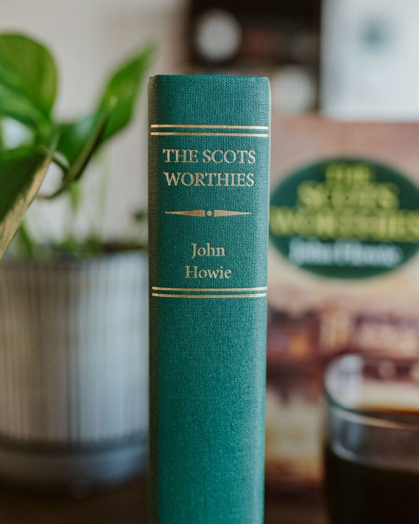 Scots Worthies by John Howie | Banner of Truth USA