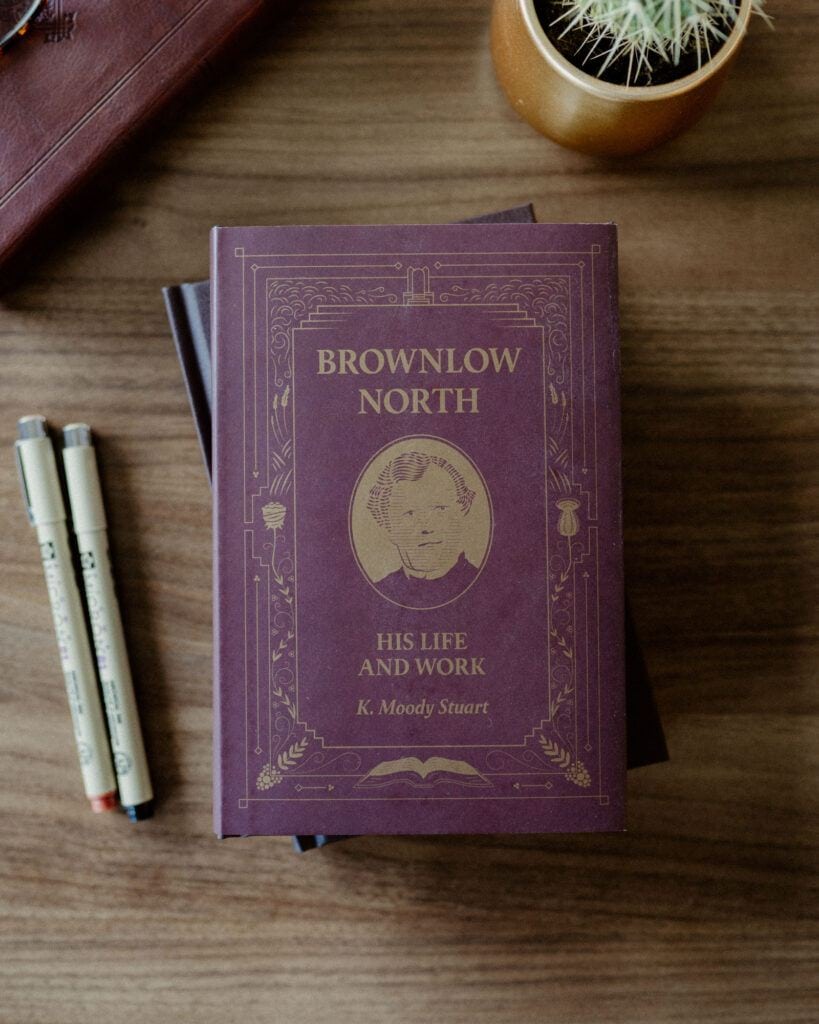 Brownlow North by Kenneth Moody Stuart | Banner of Truth USA