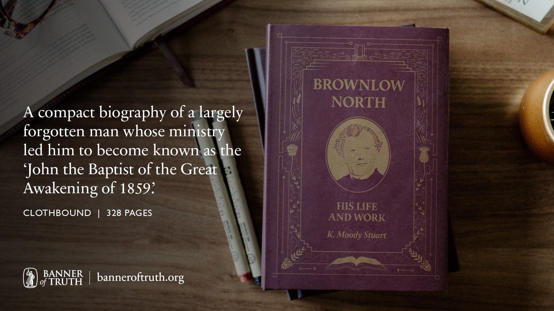 Brownlow North by Kenneth Moody Stuart | Banner of Truth USA