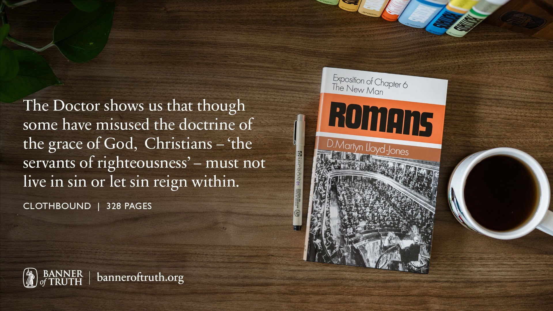 Romans 6 by D. Martyn Lloyd-Jones | Banner of Truth USA
