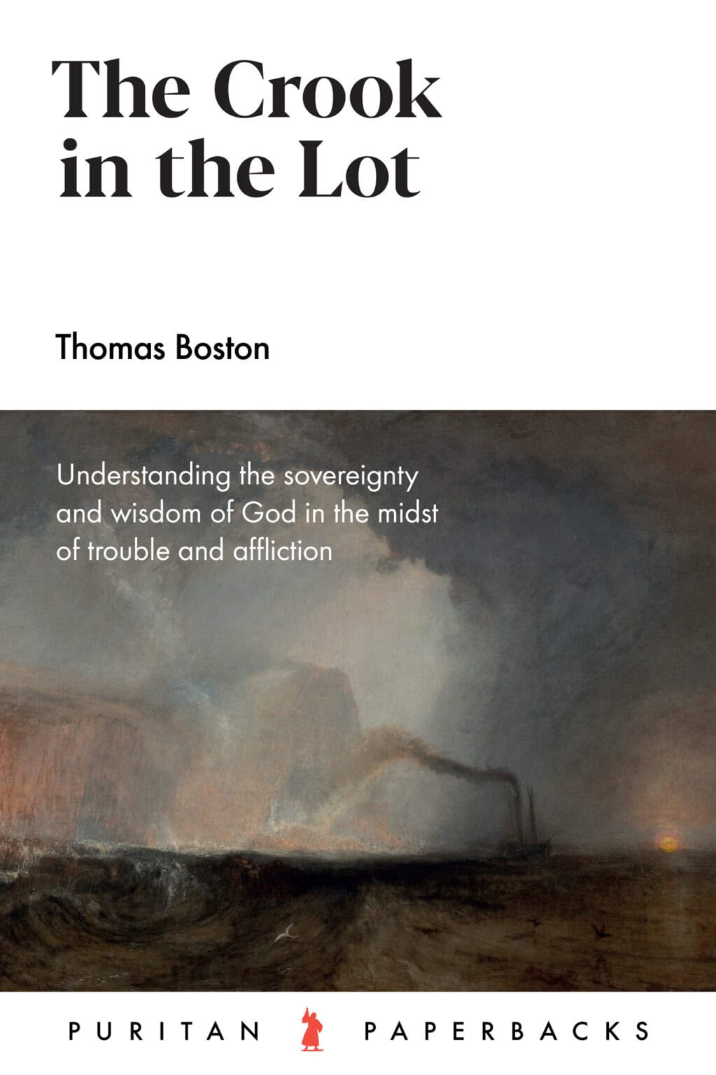 The Crook in the Lot by Thomas Boston | Banner of Truth USA