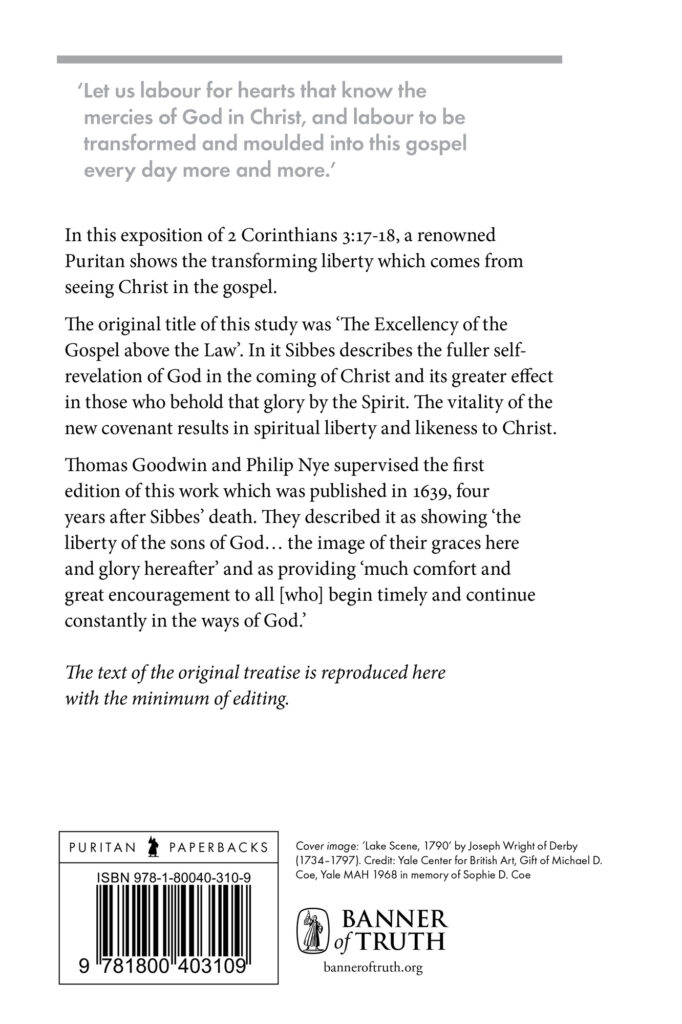 Glorious Freedom by Richard Sibbes | Banner of Truth USA