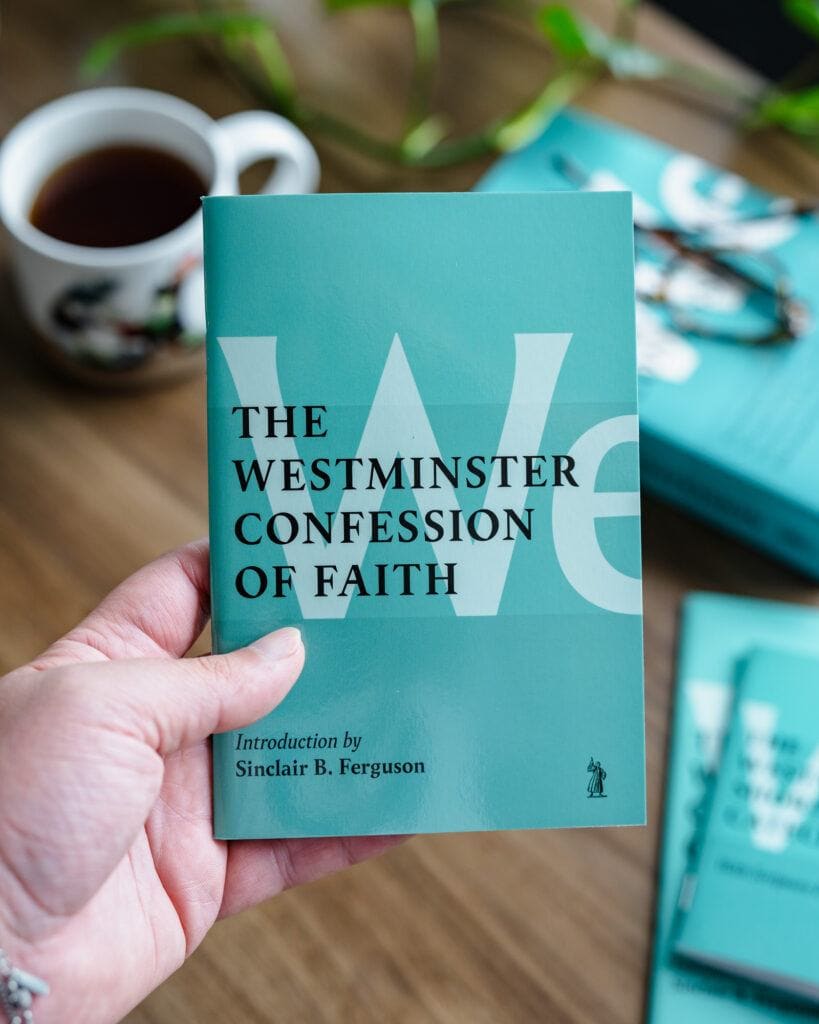 The Westminster Confession of Faith – Banner of Truth USA