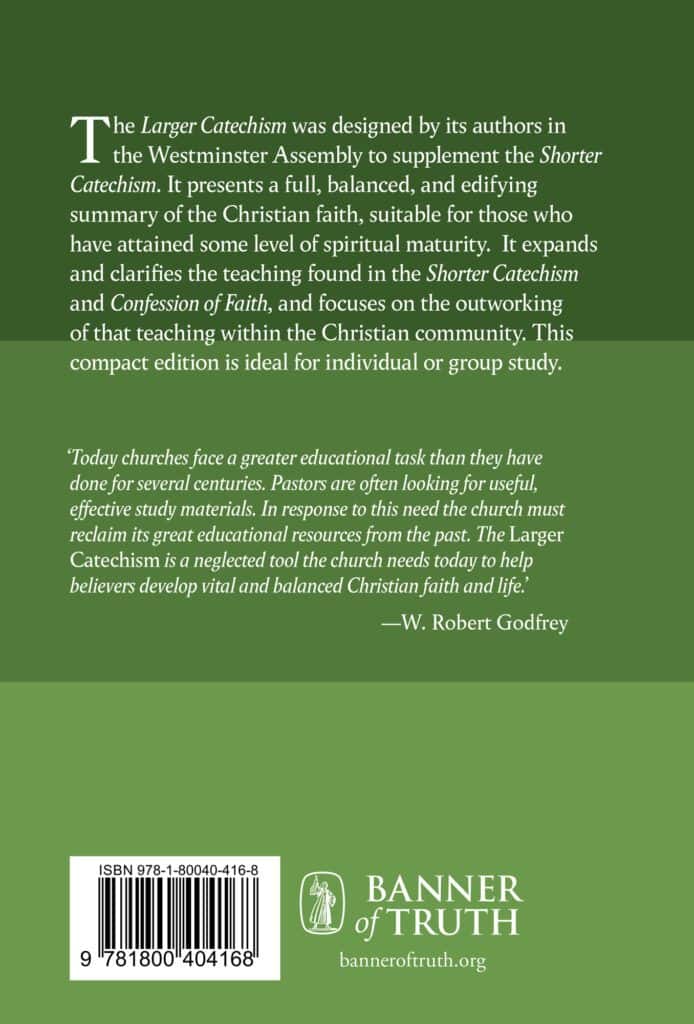 Larger Catechism – Banner of Truth USA