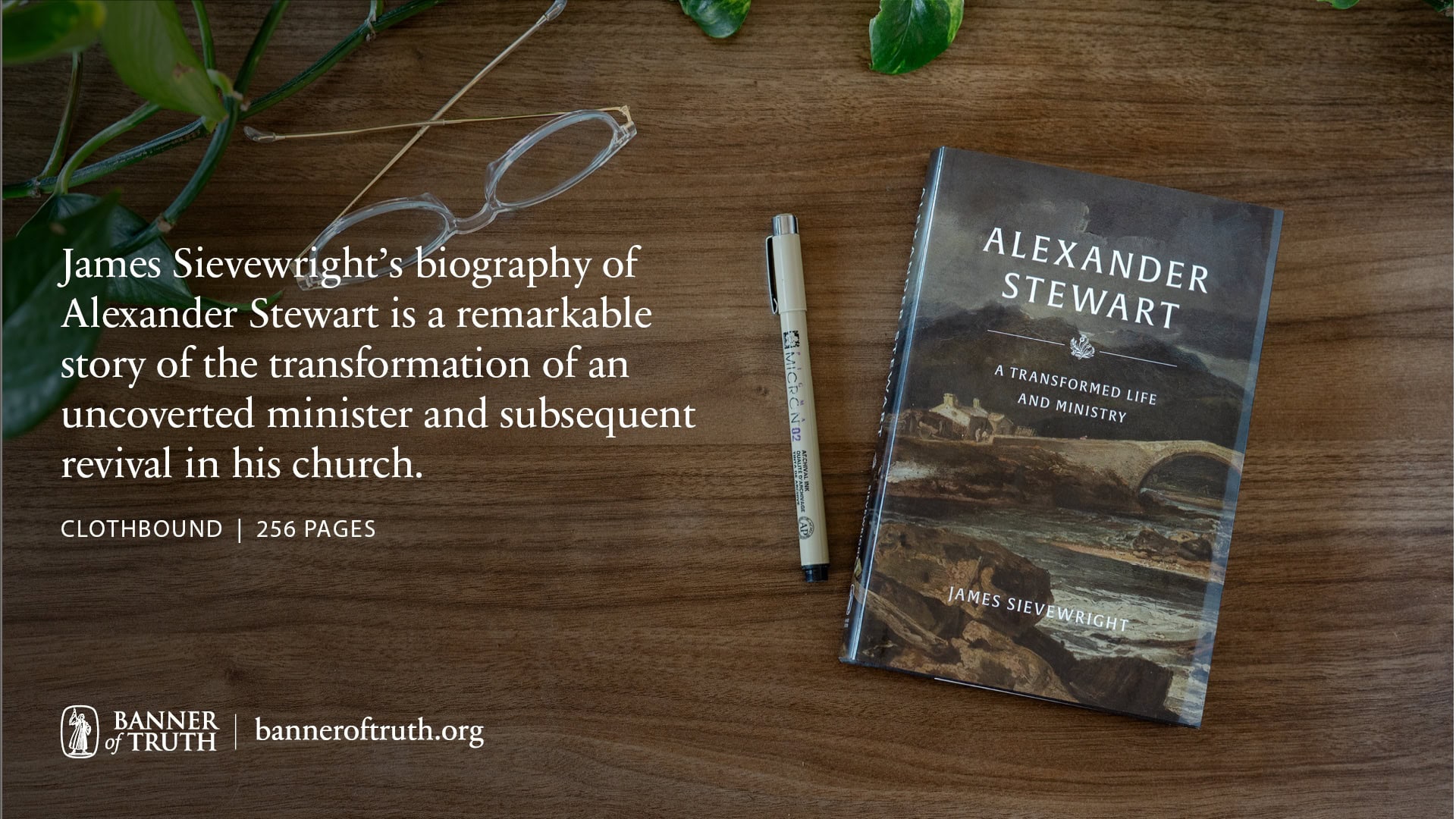 Alexander Stewart by James Sievewright | Banner of Truth USA