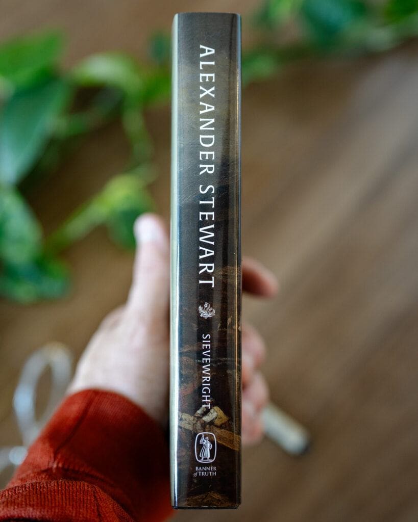 Alexander Stewart by James Sievewright | Banner of Truth USA