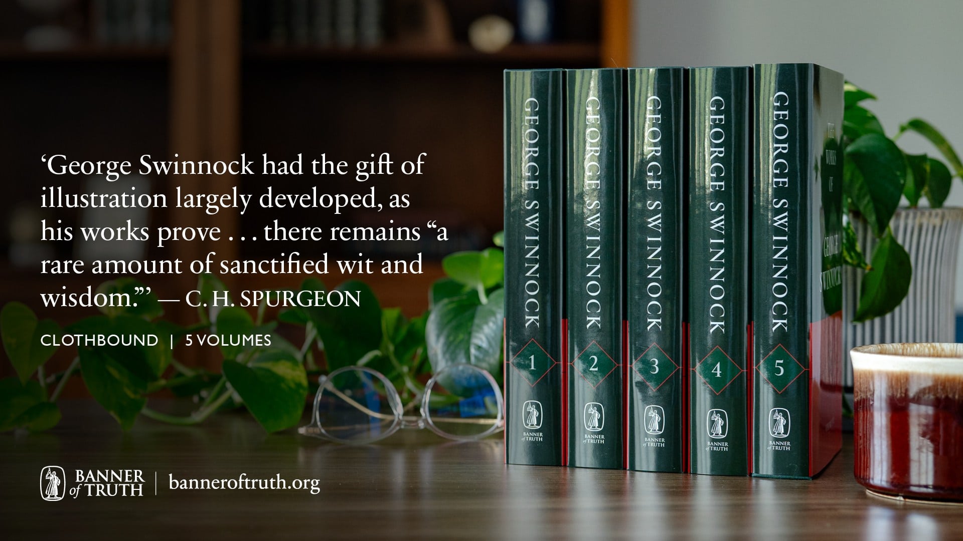 The Works of George Swinnock by George Swinnock | Banner of Truth USA