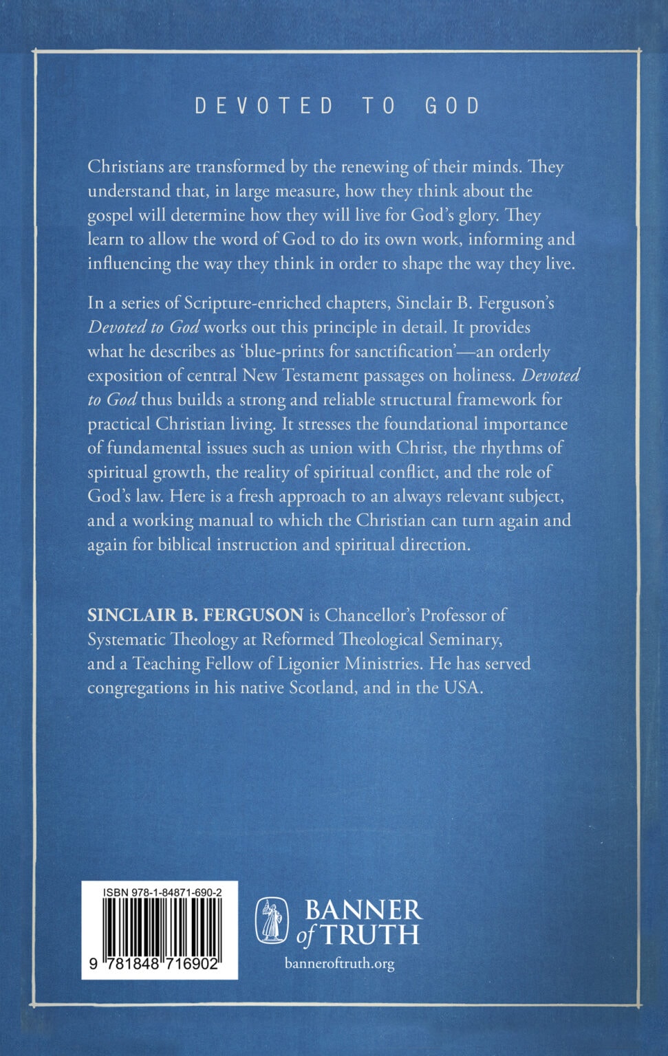 Devoted to God by Sinclair B. Ferguson | Banner of Truth USA