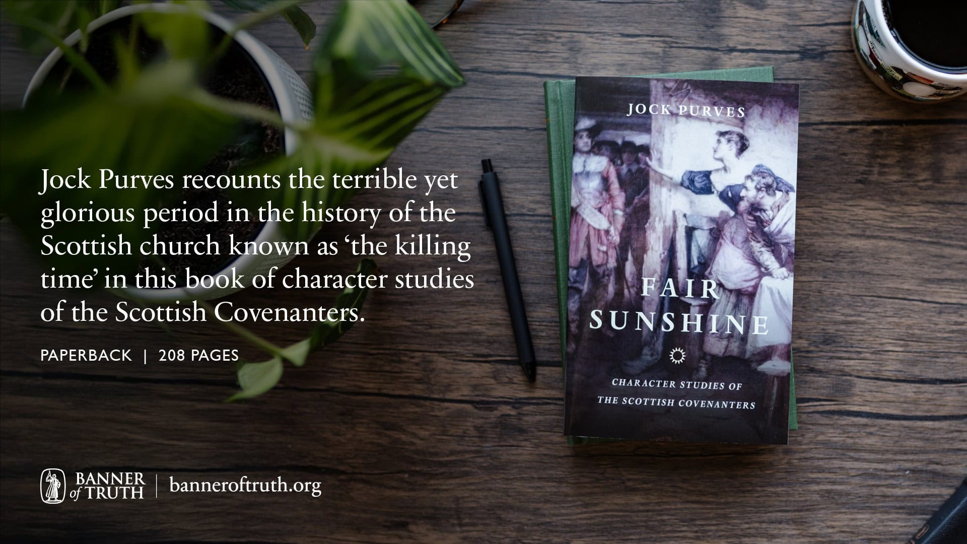 Fair Sunshine by Jock Purves | Banner of Truth USA