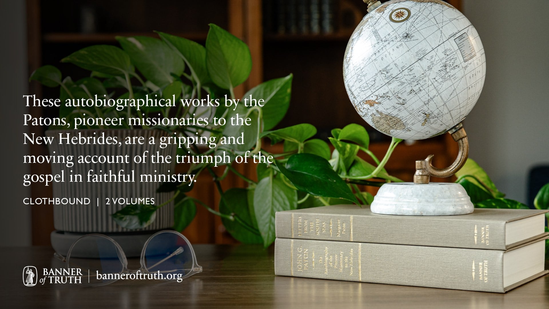 Paton Autobiography Bundle by John G. Paton, Margaret Paton | Banner of Truth USA