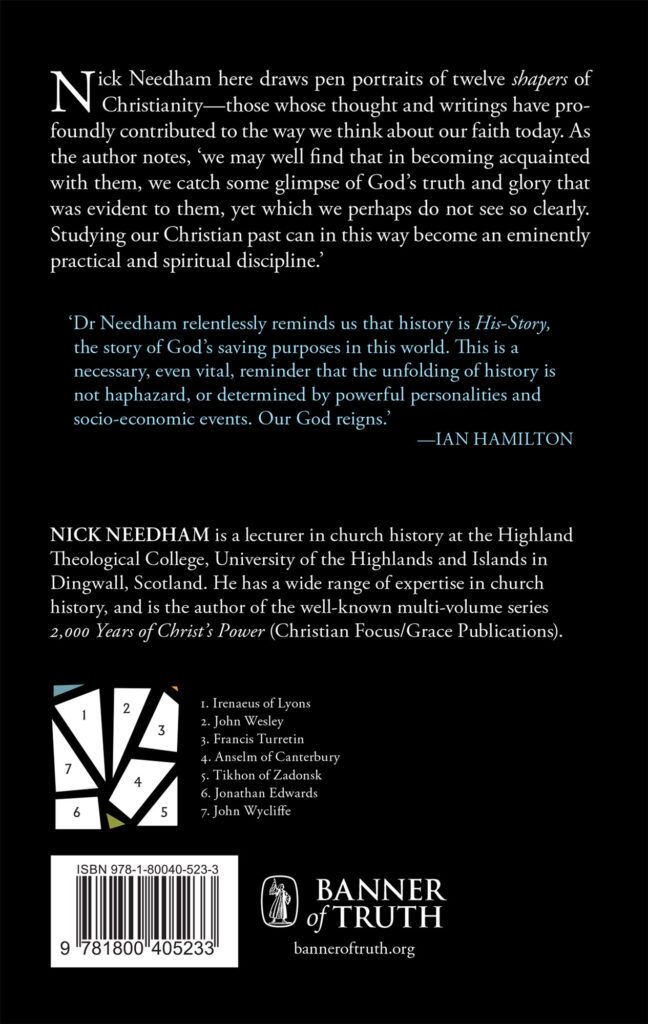 Shapers of Christianity – Banner of Truth USA